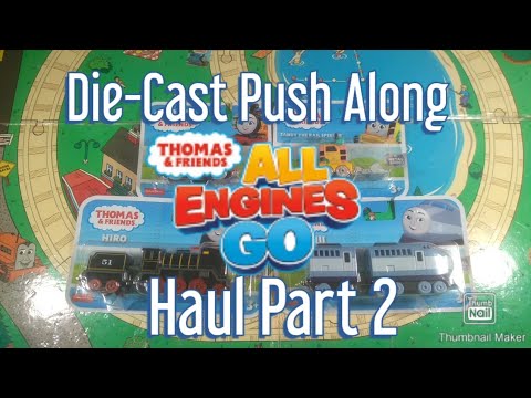 All Engines Go! Die-Cast Push Along Haul || PART 2 || Dieselworks123 ...