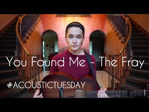 You Found Me - The Fray (Acoustic Cover By Ian Grey) - YouTube