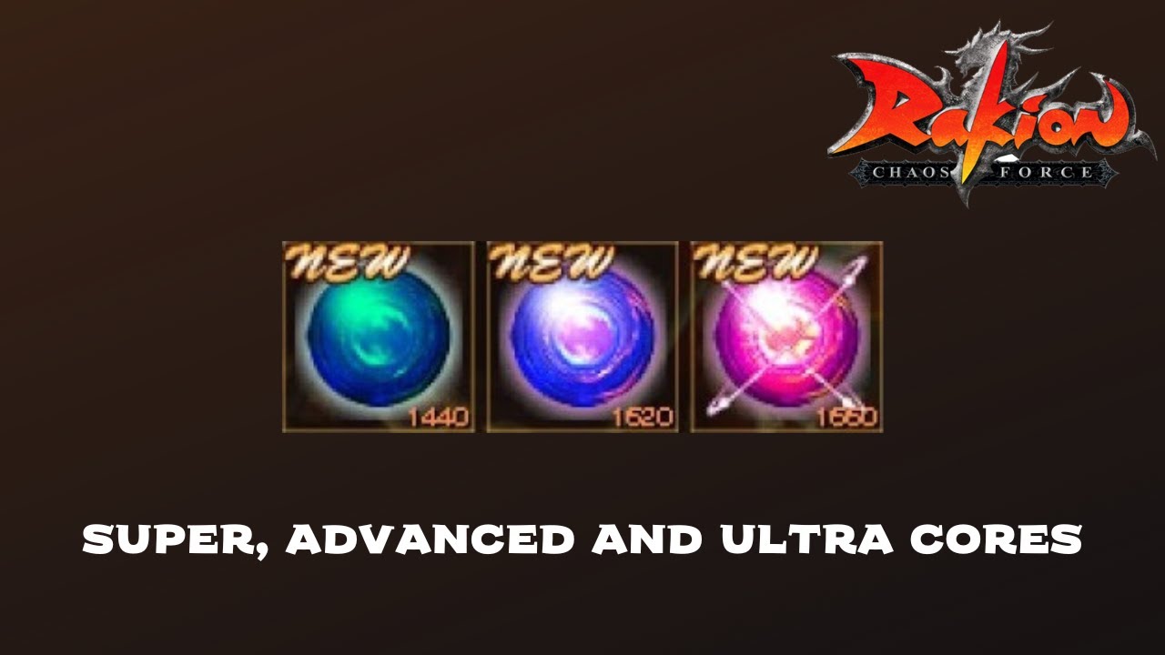 Rakion - Super Core, Super Core(Advanced), Ultra Core *FOR EVENT POINTS ...
