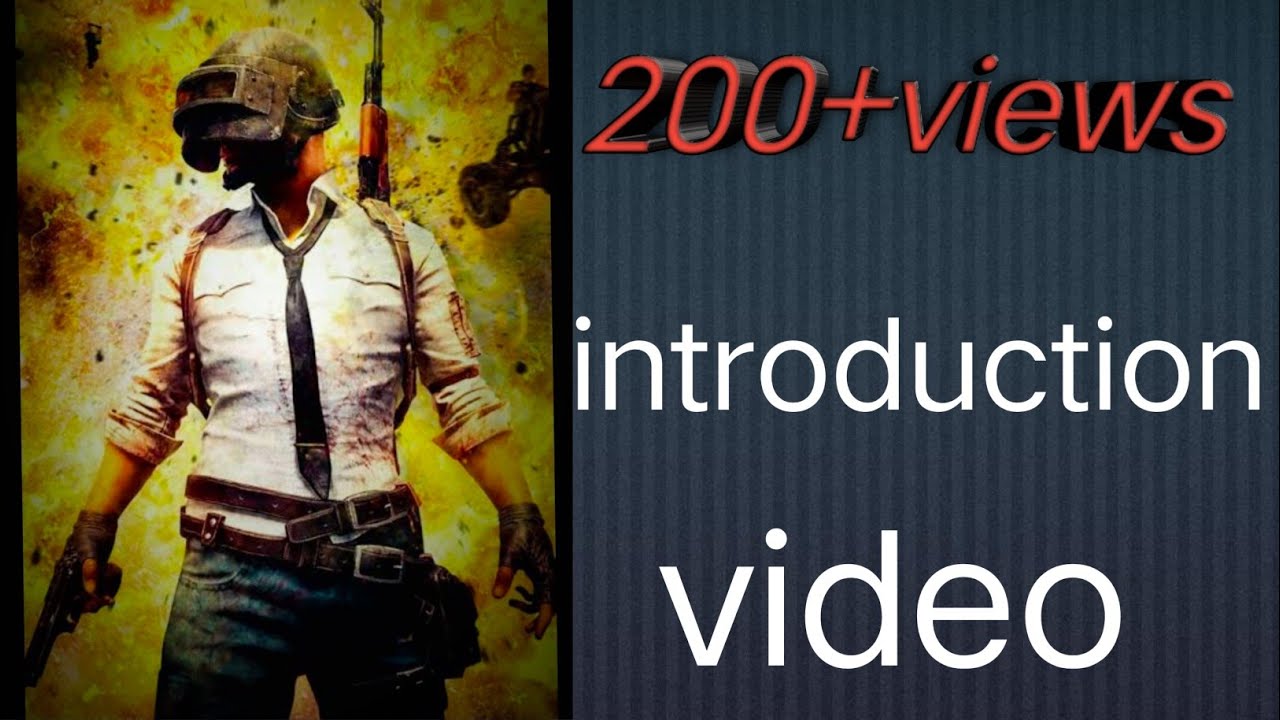 First introduction video of pubg||gameplay videos are coming soon ...