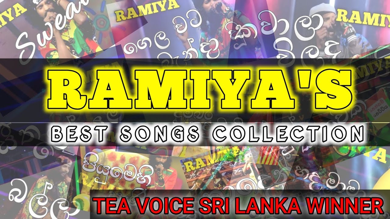 RAMIYA'S BEST SONGS COLLECTION | Ramiya ( Rameesh Sashinka ) | Voice ...