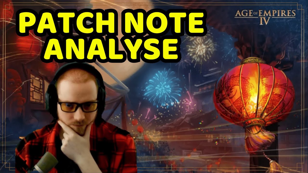 AoE 4 Patch Notes Analyse - Alles im Detail auf Deutsch! #aoe4 # ...