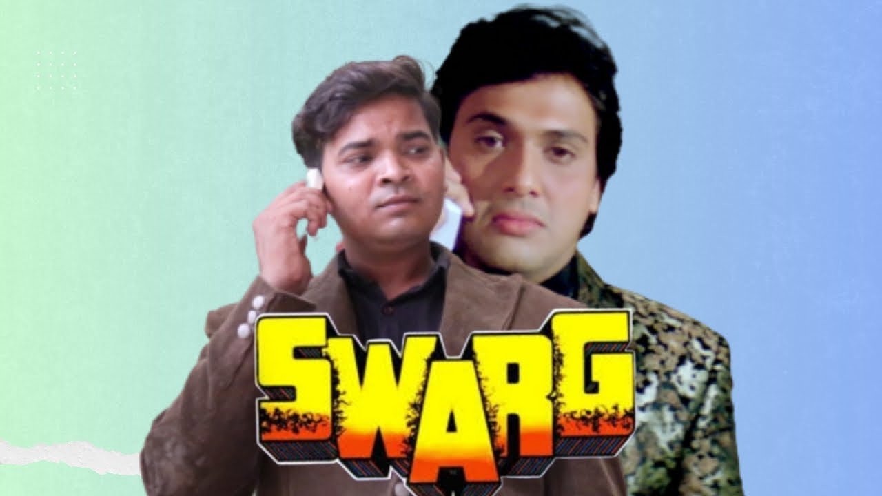 Swarg (1990) | Govinda | Rajesh Khanna | Swarg Movie Spoof | Swarg ...