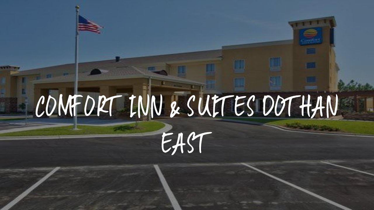 Comfort Inn & Suites Dothan East Review - Dothan , United States of ...