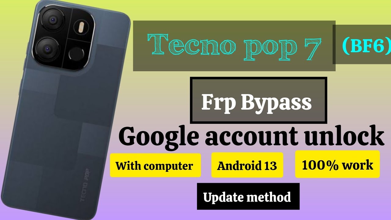 Tecno pop 7 frp bypass, tecno[ BF6] Google account unlock, Android 13 ...