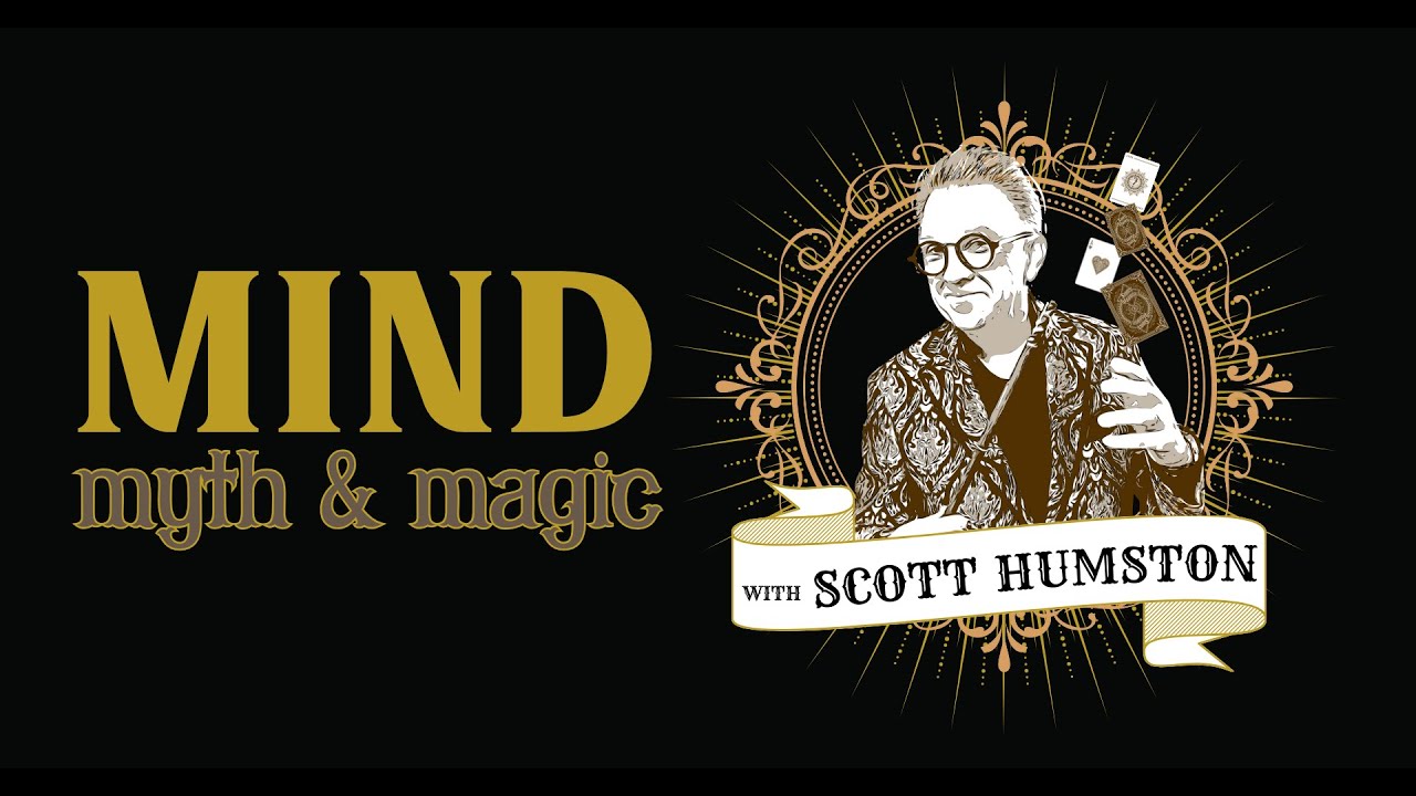 A Evening of Mind, Myth, and Magic with Scott Humston - YouTube