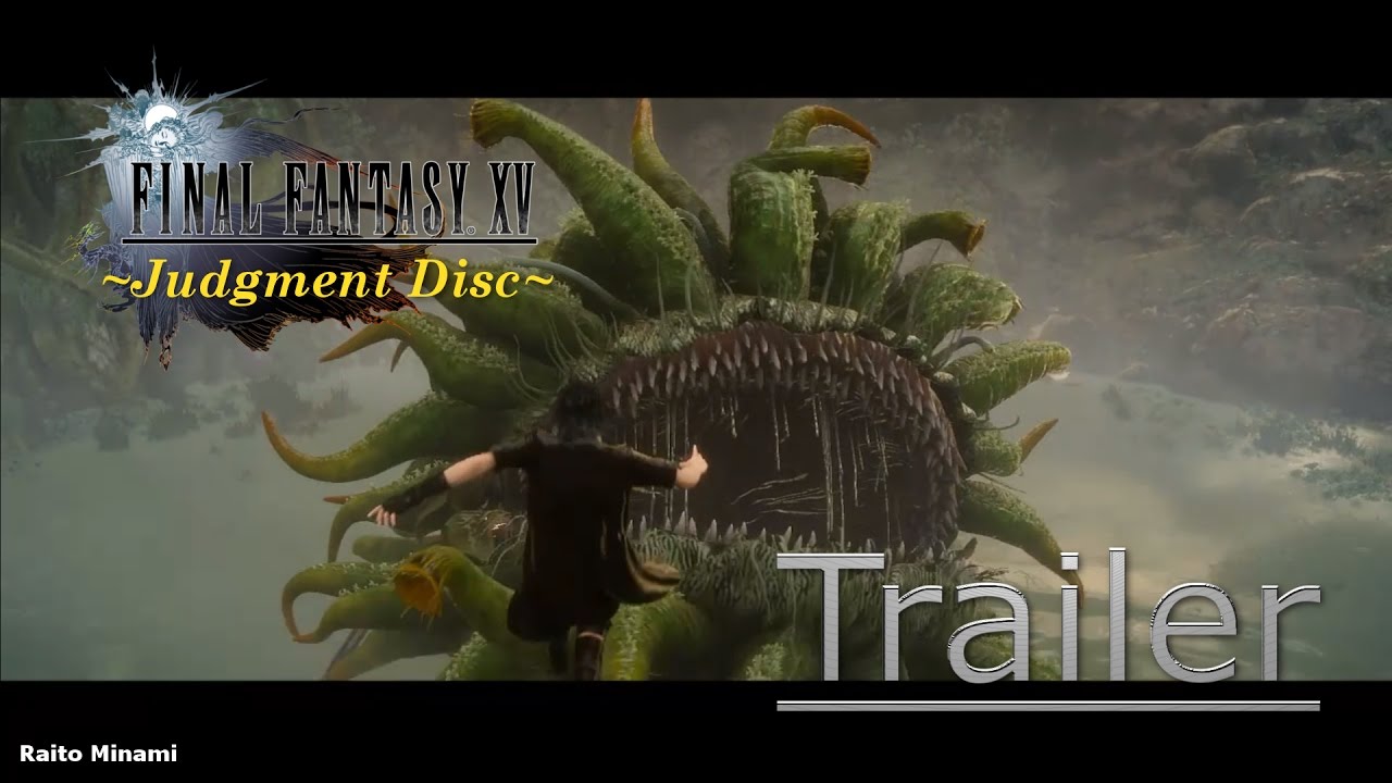 FINAL FANTASY XV JUDGMENT DISC - Trailer - YouTube