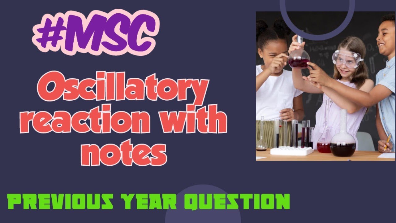 Oscillatory reactions with easy notes - YouTube