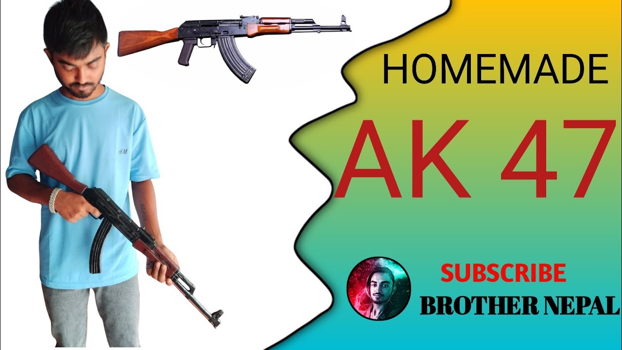 Homemade AK 47 GUN घरमै बनाएको बन्दुक खत्रा देखियो 😱😱😱😱😱😱😱😱😱😱😱😱🥸🥸 - YouTube