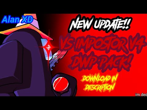 [NEW UPDATE!!] FNF VS Impostor V4 DWP Pack! (Download In The ...