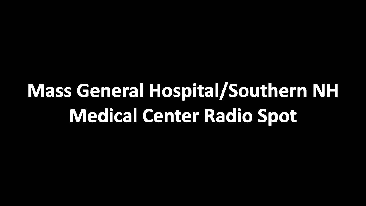 Mass General and SNMC Radio Spot - Jennifer Antkowiak - YouTube