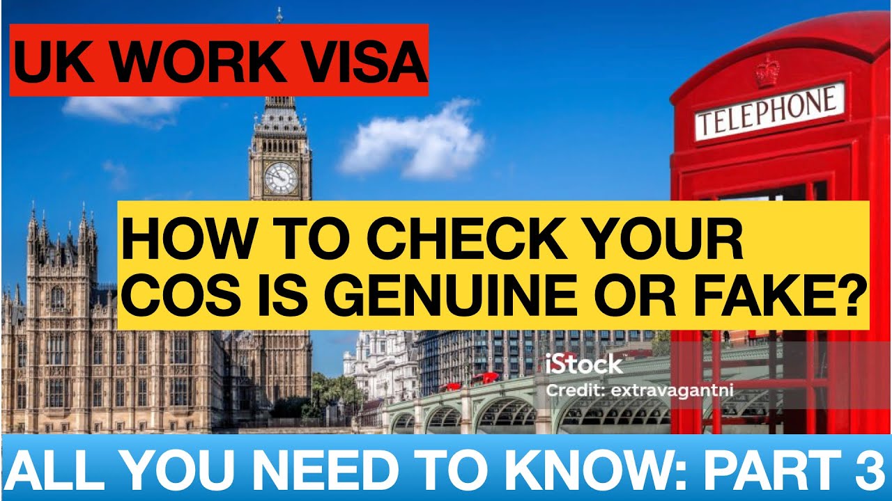 check-your-cos-is-genuine-or-fake-uk-work-permit-part-3-beware-of