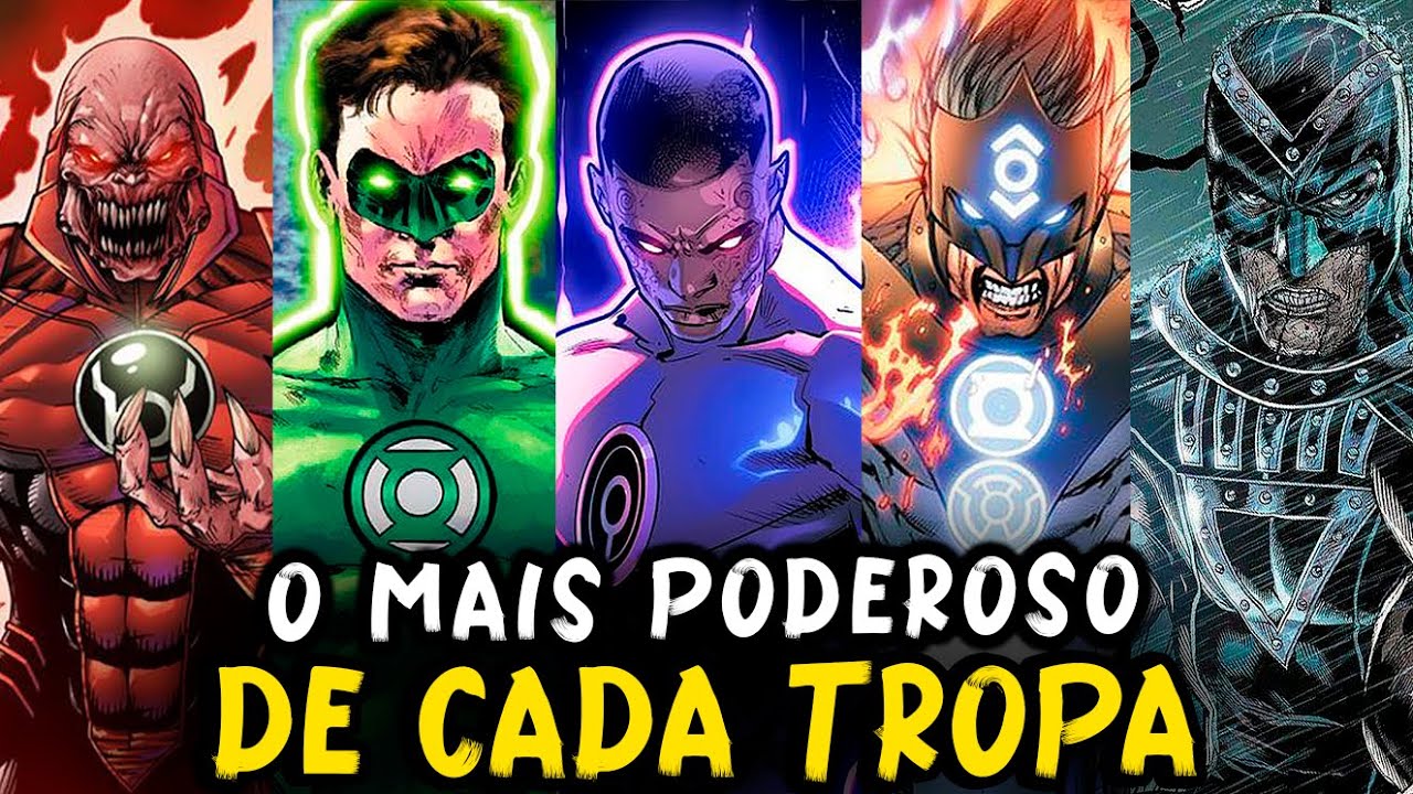 O LANTERNA MAIS PODEROSO DE CADA TROPA DOS LANTERNAS NA DC COMICS - YouTube