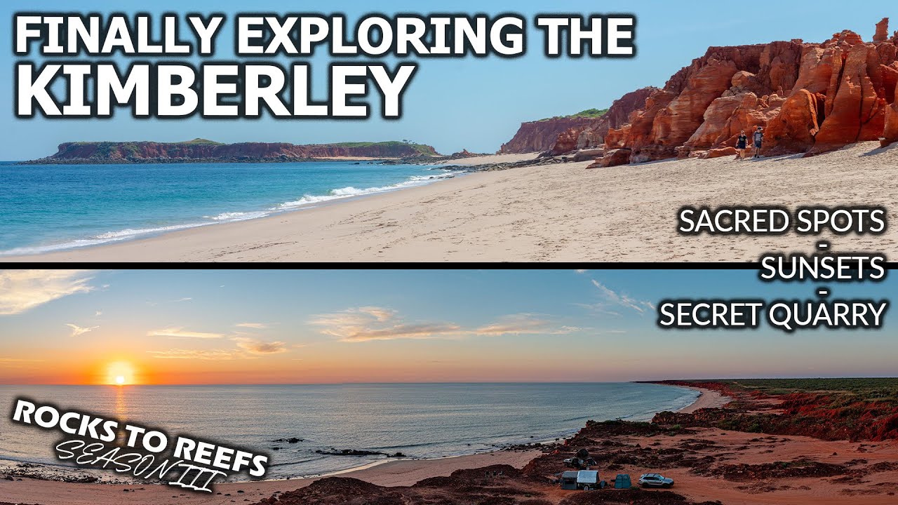 Rocks to Reefs S3 E3 - Starting in the Kimberley, Cape Leveque, Broome ...