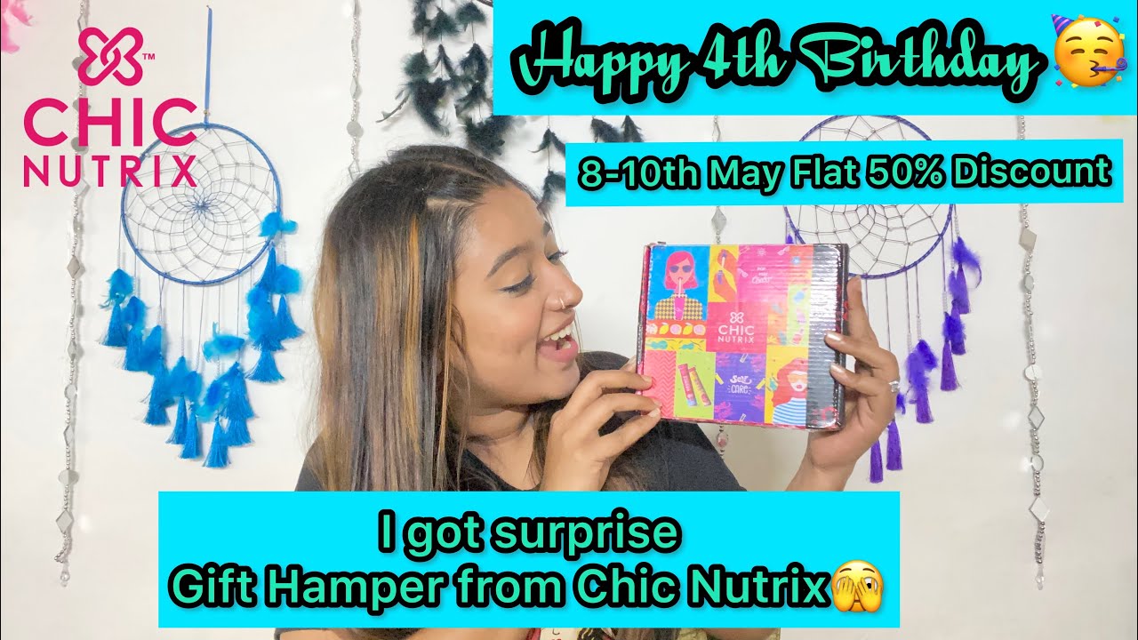 I Got Surprise Gift🫣|CHICNUTRIX HAMPER UNBOXING | 4everChic ...