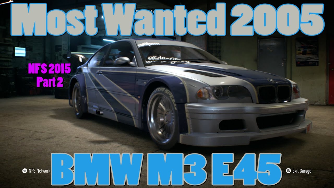 The MW 05 BMW M3 E45 | NFS 2015 part 2 - YouTube