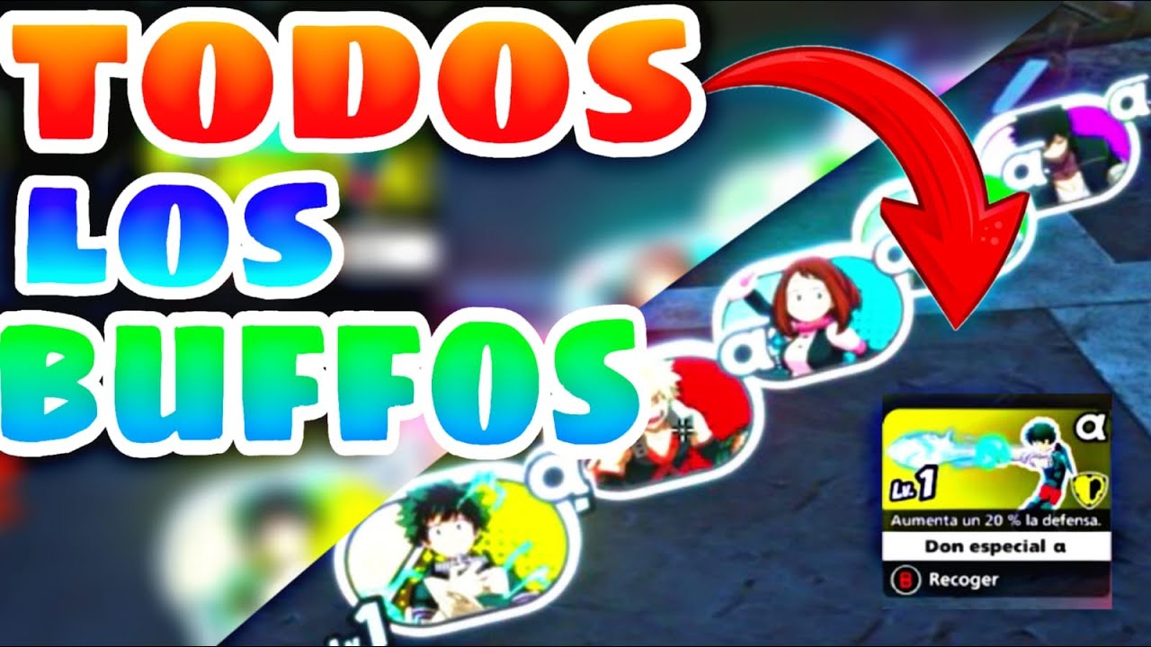 BUFFOS guia en MY HERO ULTRA RUMBLE - YouTube