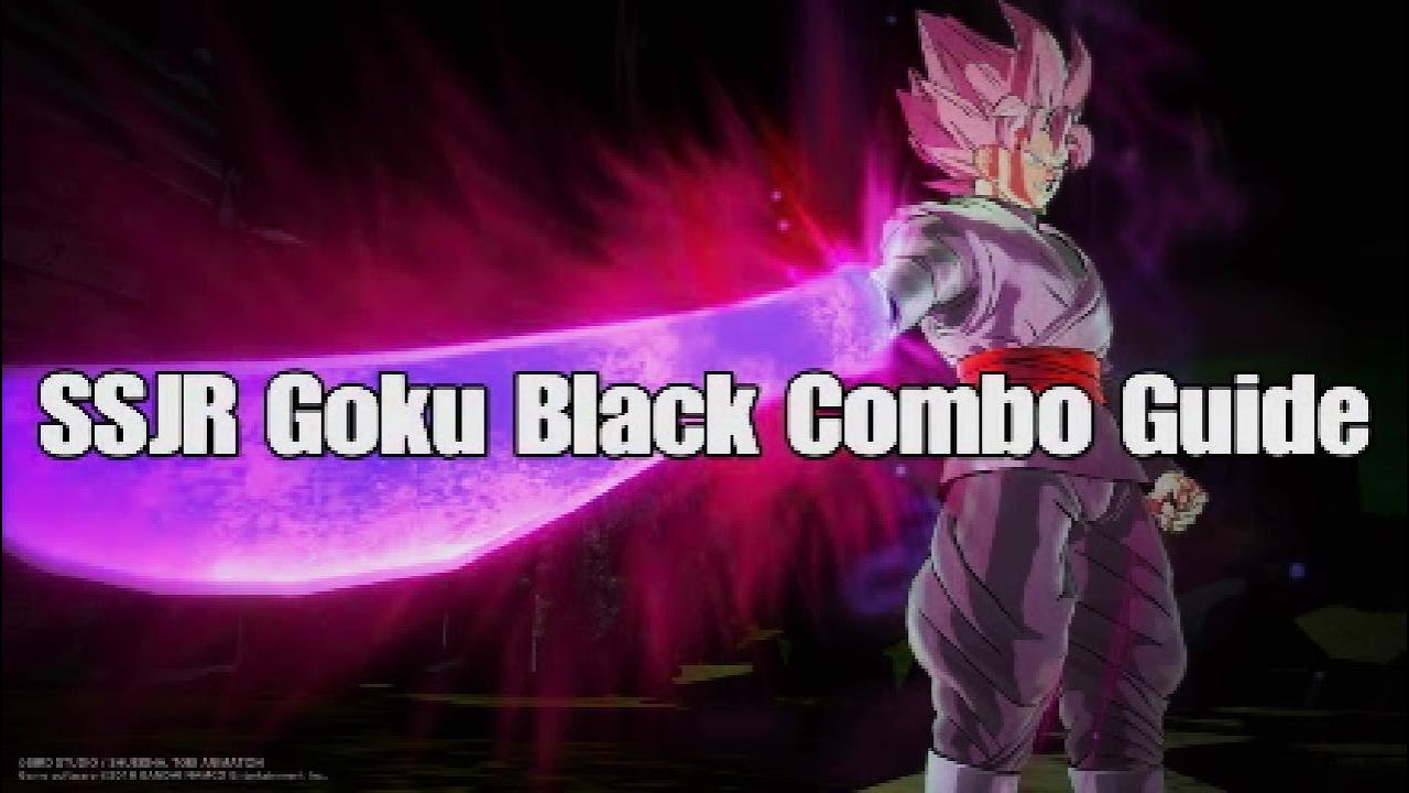 DBX2: Goku Black SSR In-depth Combo Guide - YouTube