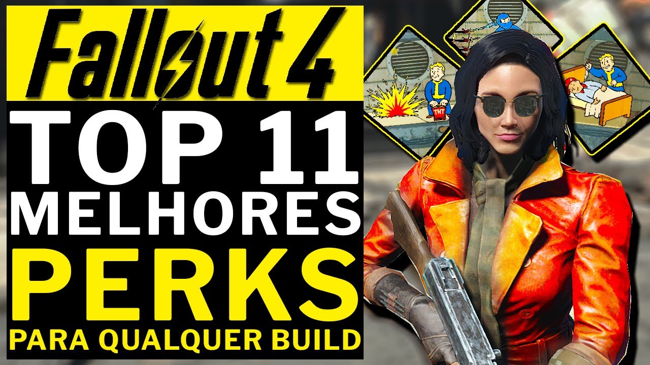 FALLOUT 4 - TOP 11 MELHORES PERKS MUITO UTEIS PARA QUALQUER BUILD ...