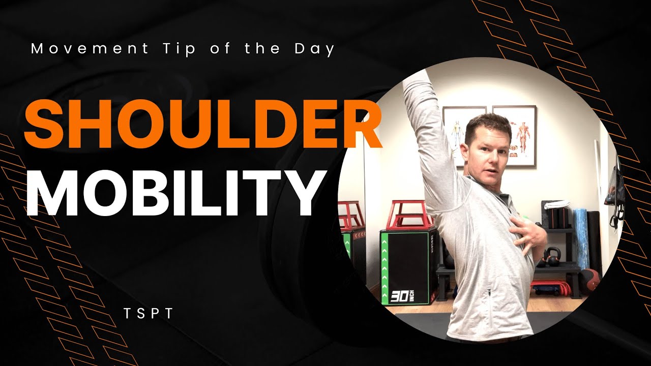 Shoulder Mobility | The Thoracic Spine Connection - YouTube