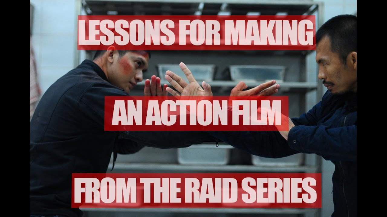 A Lessons For Making An Action Film From The Raid Series - YouTube
