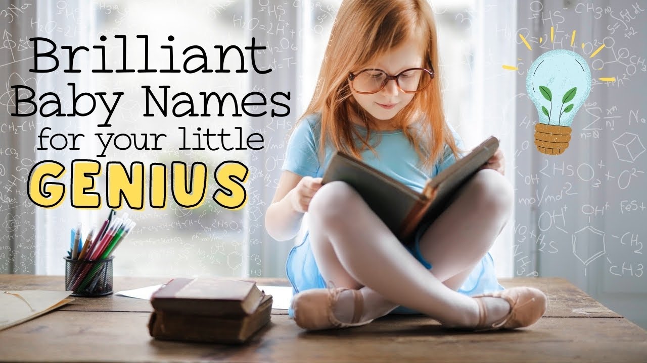 BRILLIANT BABY NAMES FOR YOUR BABY GENIUS 💡| Rare & Unique Baby Names ...