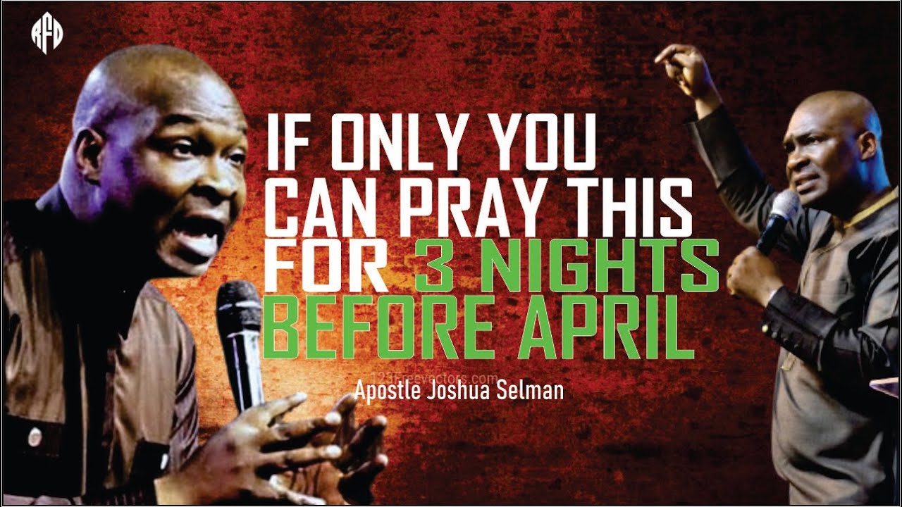 Dangerous Prophetic Prayers For DIVINE REMEMBRANCE BY APOSTLE JOSHUA ...