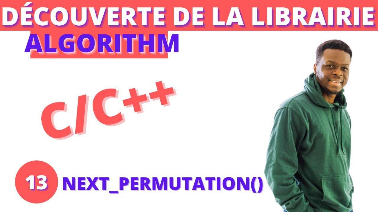 La Fonction NEXT_PERMUTATION () en C et C++ Expliquée - YouTube
