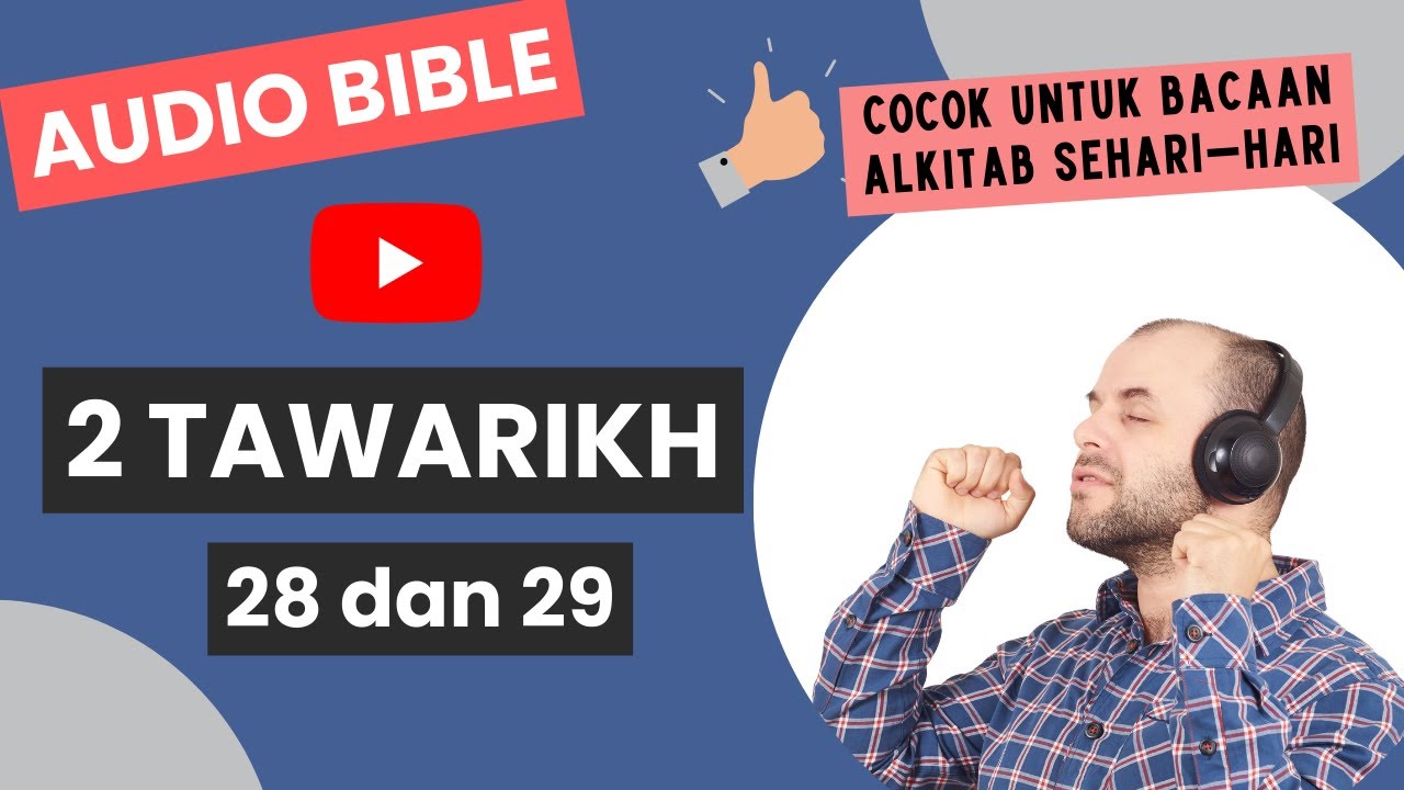 Alkitab Suara | 2 Tawarikh 28 dan 29 - baca alkitab 15 menit sehari ...