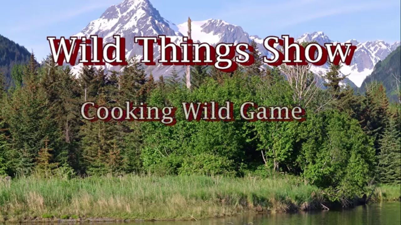 DVD 8 WILD THINGS SHOW Cooking Wild Game PREVIEW - YouTube