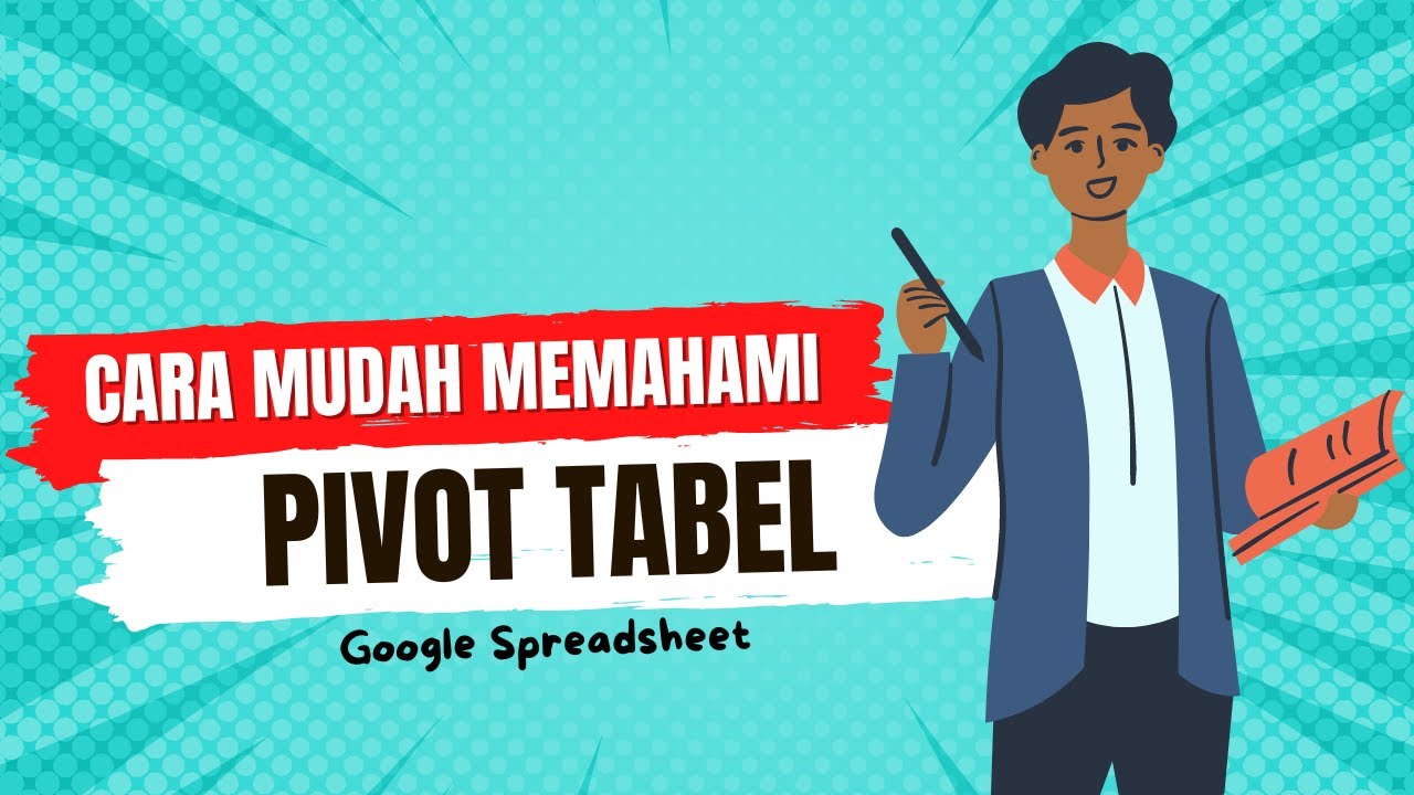Cara Mudah Membuat Pivot Tabel di Google Sheet || Tutorial Google ...