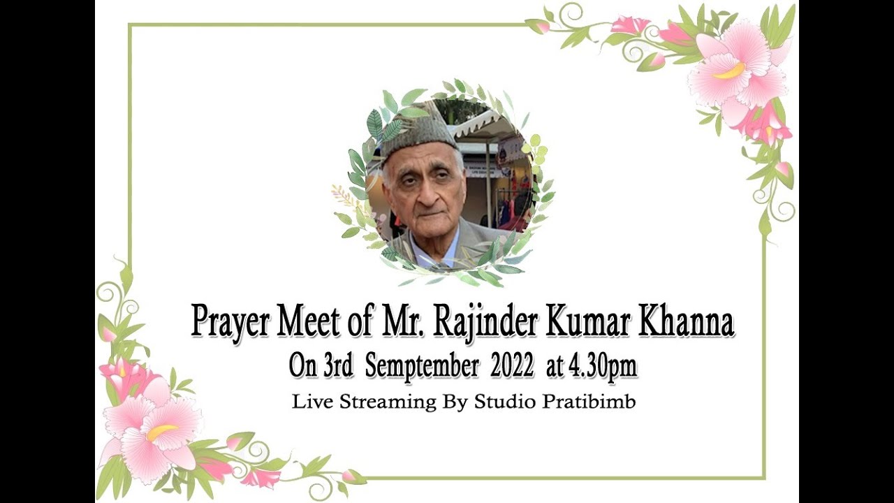 PRAYER MEET OF MR. RAJINDER KUMAR KHANNA - YouTube