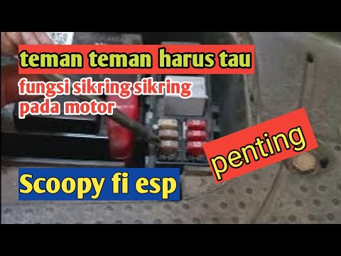 fungsi sikring sikring pada motor scoopy fi esp 2015-2018 - YouTube