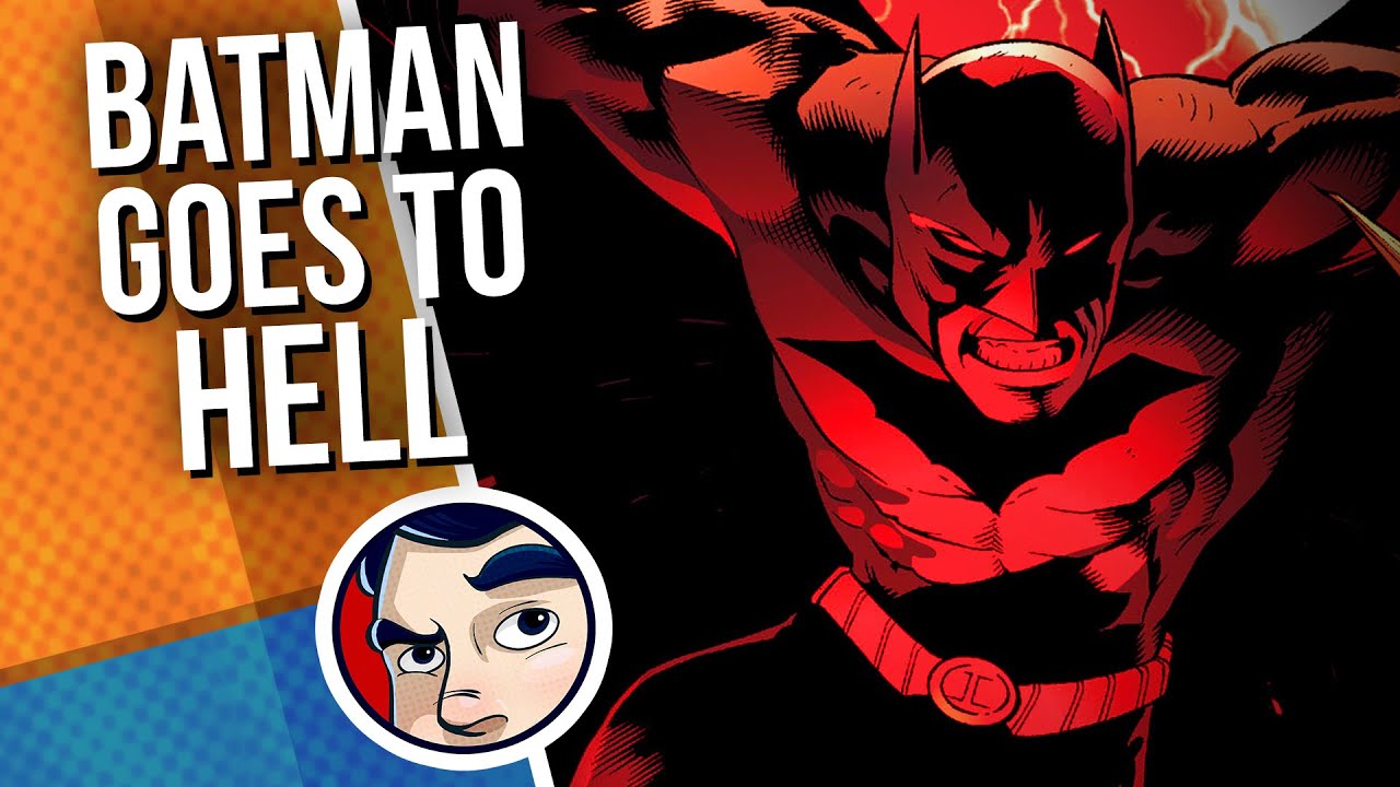 Batman Goes to Hell... What Would that Be Like? | Comicstorian - YouTube