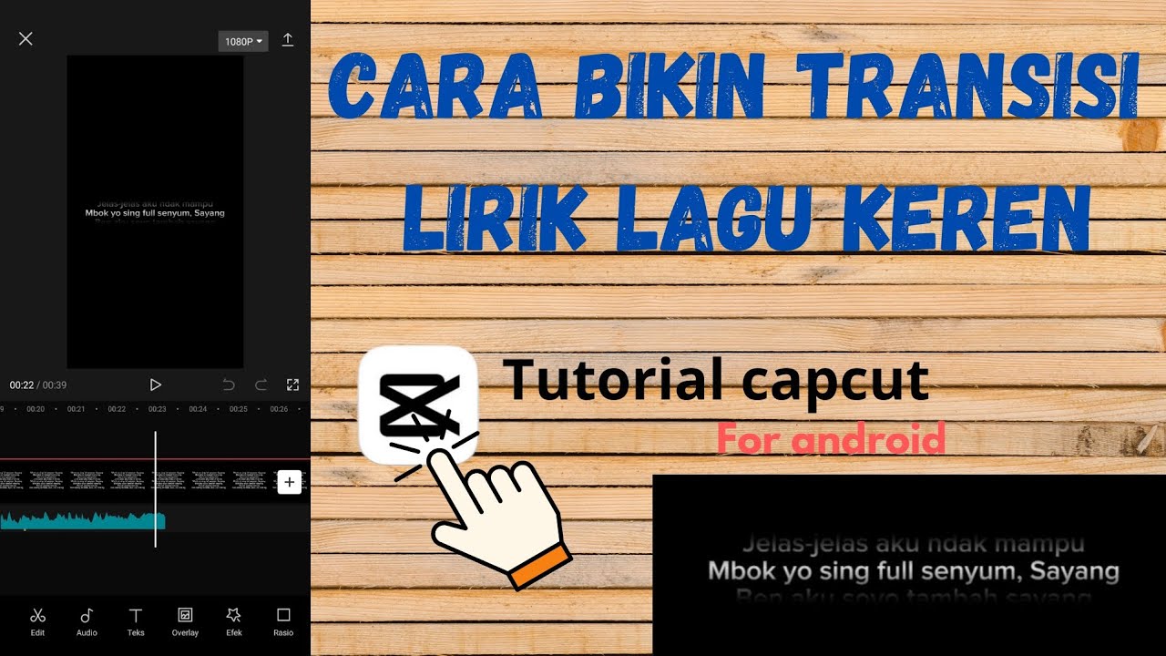 Cara bikin transisi lirik lagu | Tutorial Capcut | For Android - YouTube