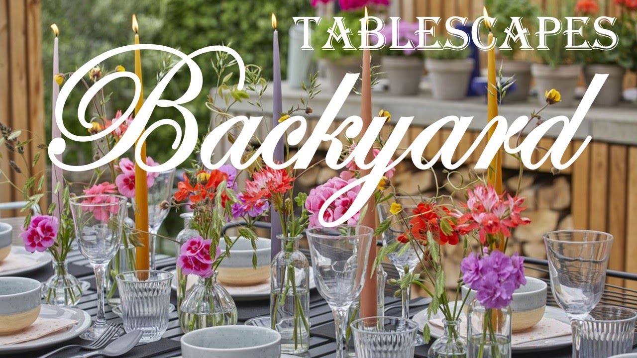Best Backyard tablescape ideas and tips for you to use - YouTube
