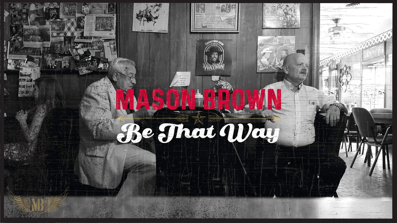 “Be That Way” - Mason Brown and The Shiners - YouTube