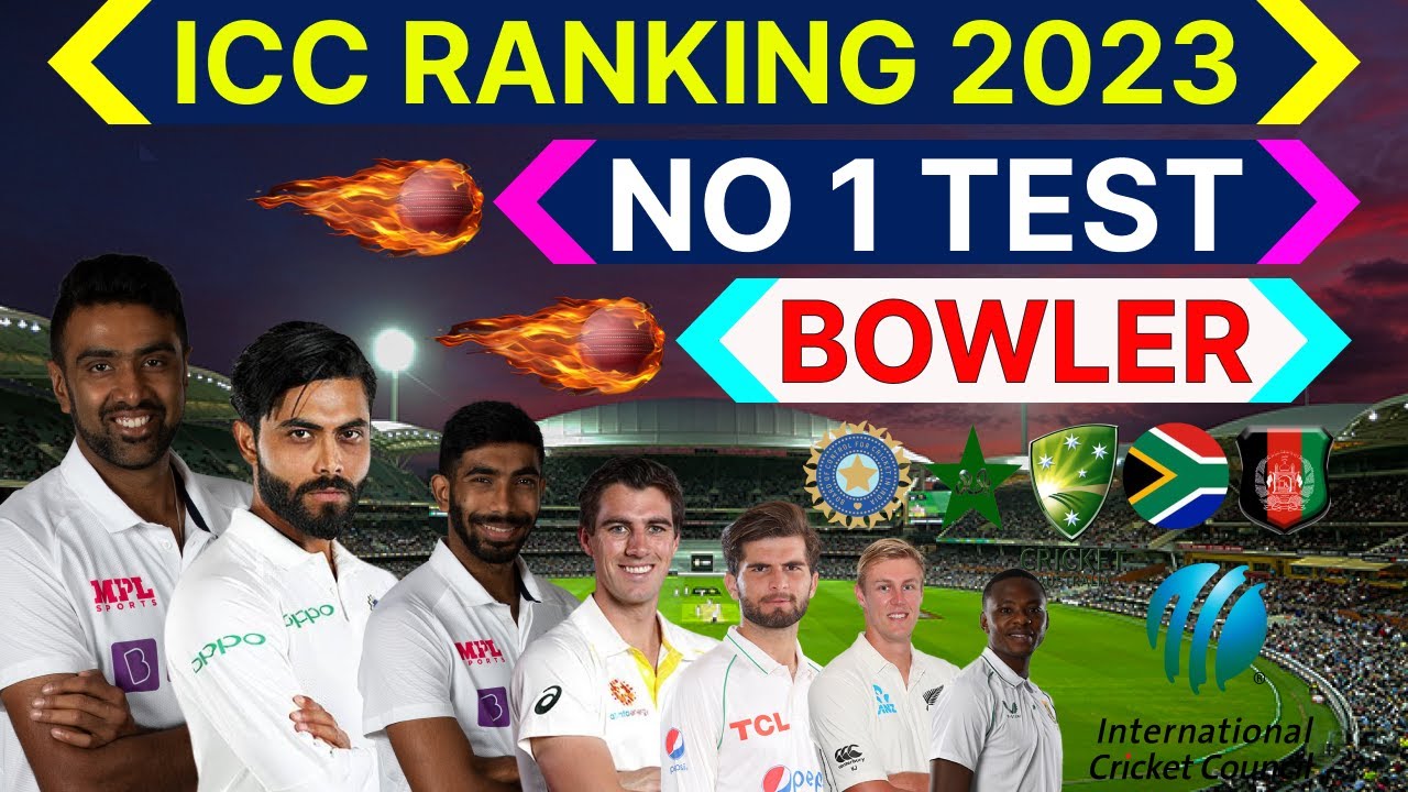 No 1 Test Bowler 2023 Test No 1 Bowler 2023 ICC Latest Ranking 2023 No 1 Test Bowler 2023 Test No 1 Bowler 2023 ICC Latest Ranking 2023