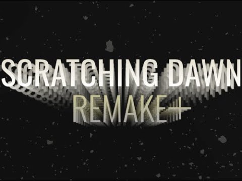 Scratching Dawn Remake Plus: Official Trailer - YouTube