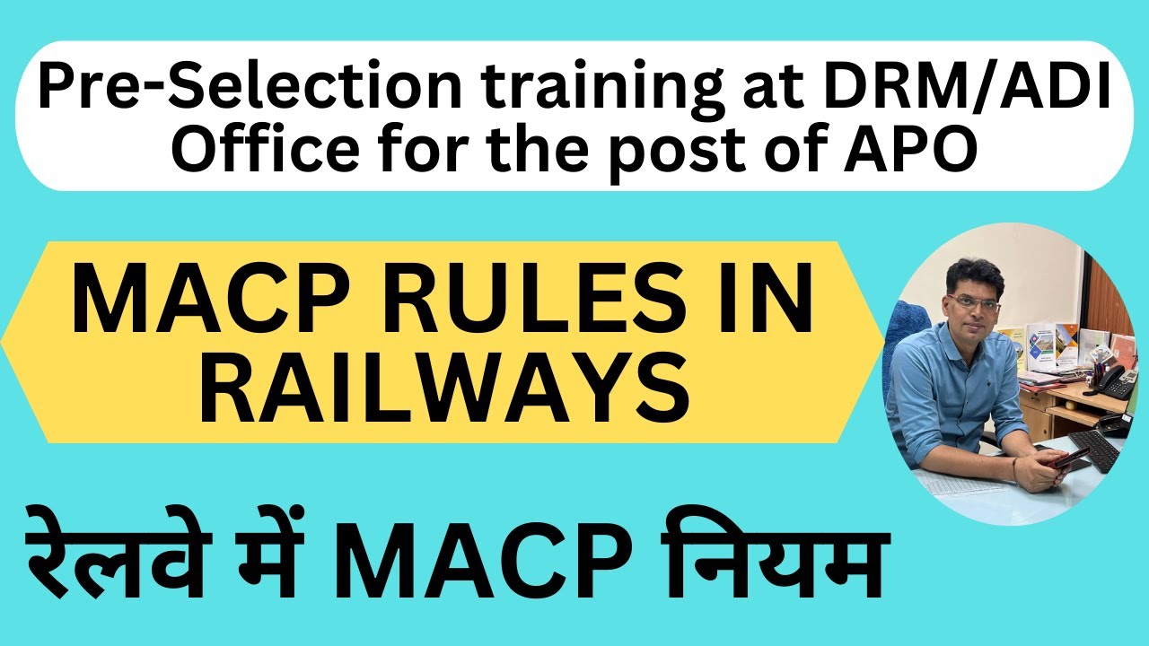 MACP RULES IN RAILWAYS- Pre-Selection training at DRM/ADI Office for ...