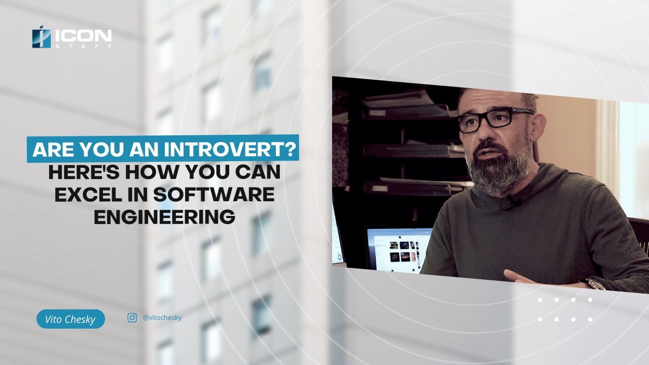 Are You an Introvert? Here's How You Can Excel in Software Engineering - YouTube
