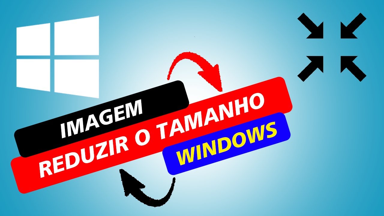 Como AUMENTAR ou DIMINUIR o Tamanho da IMAGEM em KB ou MB com o ...