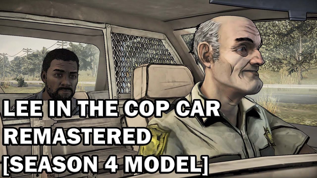 TWD - Lee in the Cop Car Remastered [S4 Model] - YouTube