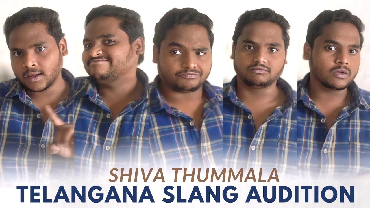 Shiva Thummala Telangana slang audition| Achieve Makers - YouTube