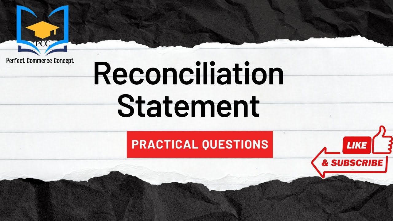 Reconciliation Statement Practical Questions - YouTube