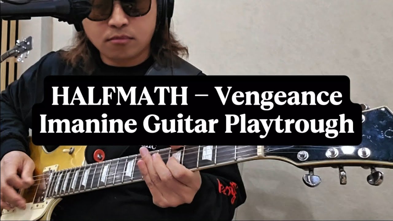 Halfmath - Vengeance | Iman J-Rocks Guitar Playthrough - YouTube