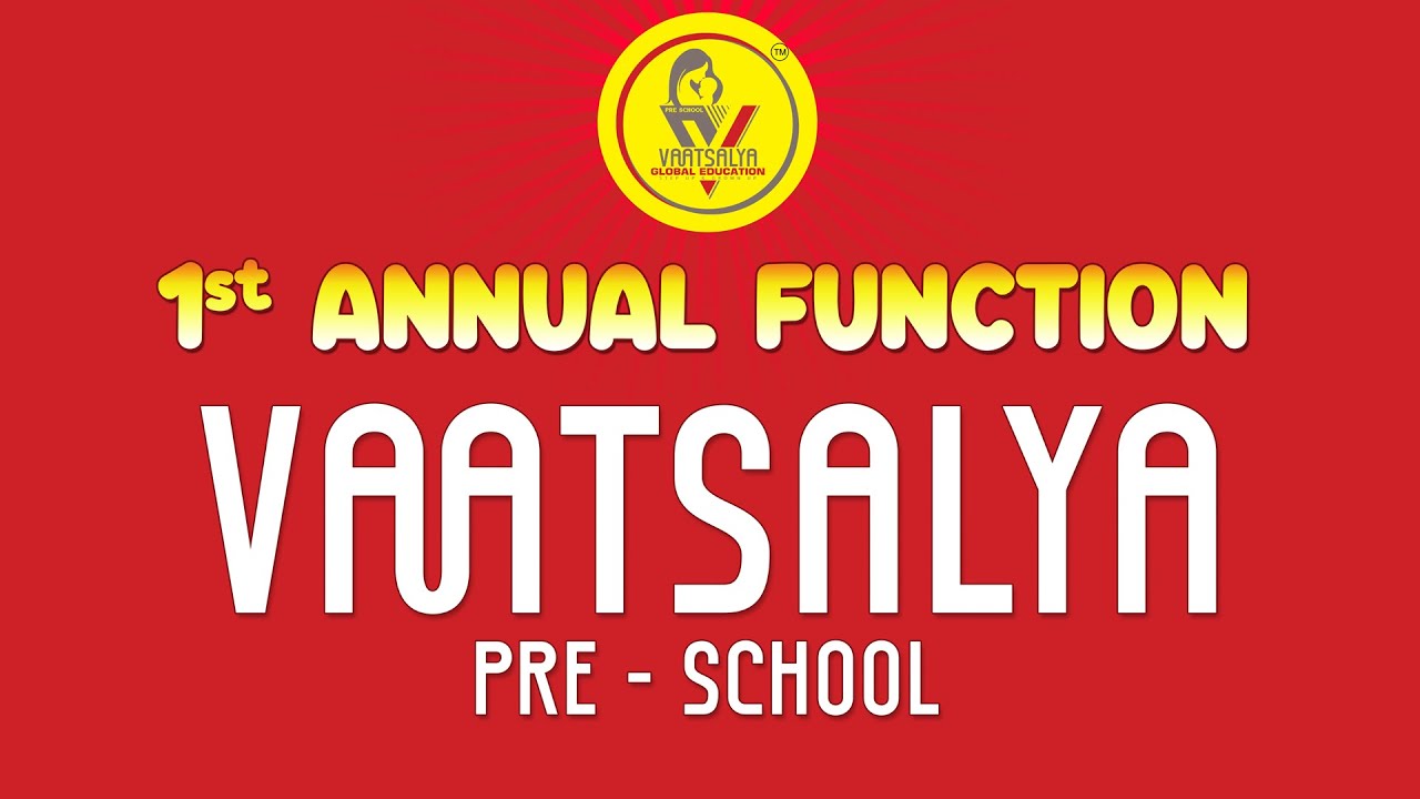 1st ANNUAL FUNCTION OF VAATSALYA - YouTube