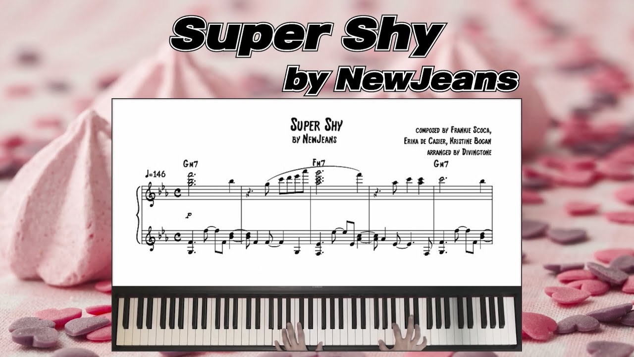 NewJeans (뉴진스) - 'Super Shy' piano cover / piano sheet (피아노 커버 / 피아노 악보 ...