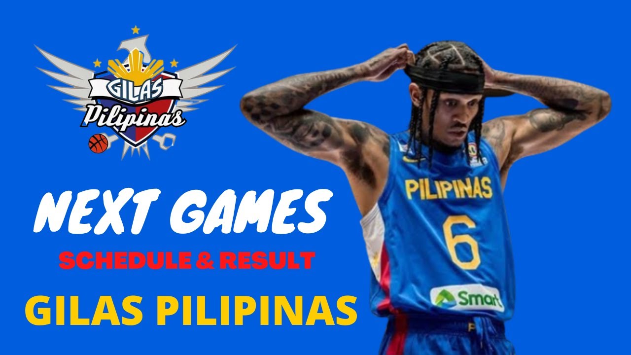 GILAS PILIPINAS NEXT GAMES 2022 - 2023 | SCHEDULE & RESULT - YouTube
