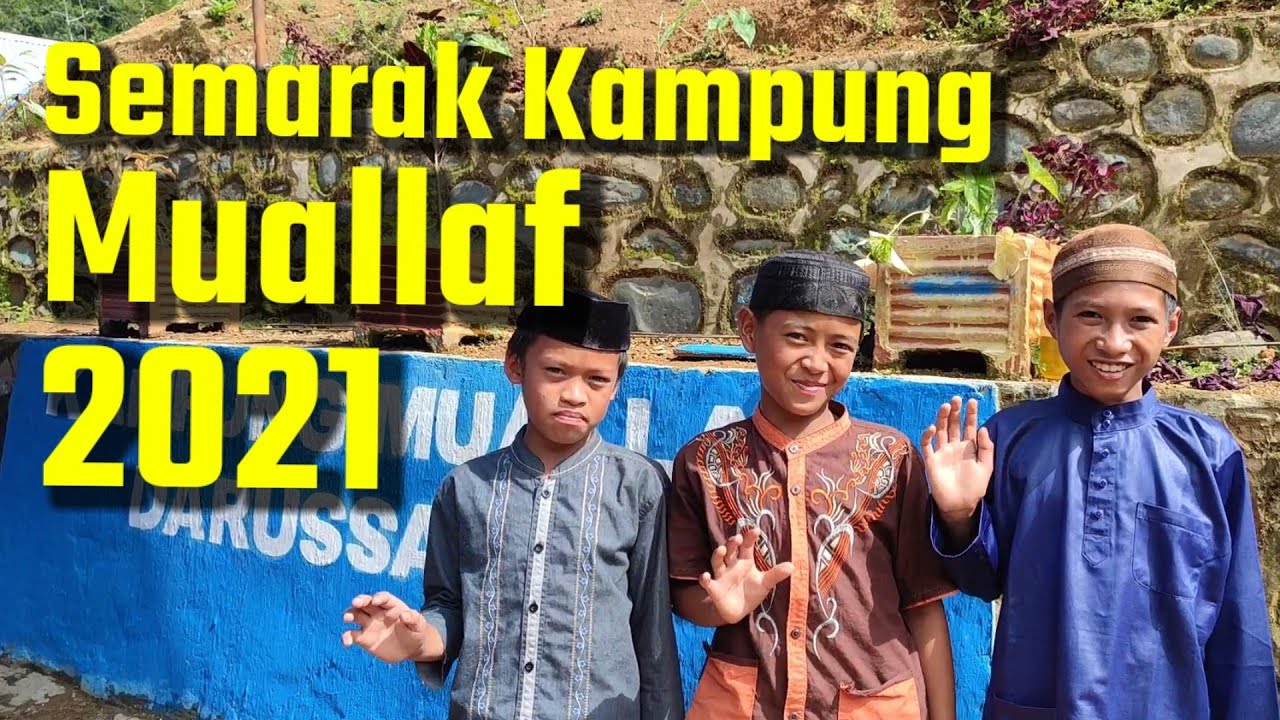 Semarak Kampung Muallaf 2021 - YouTube